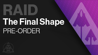 Guardian Services - The Final Shape Raid PRE-ORDER